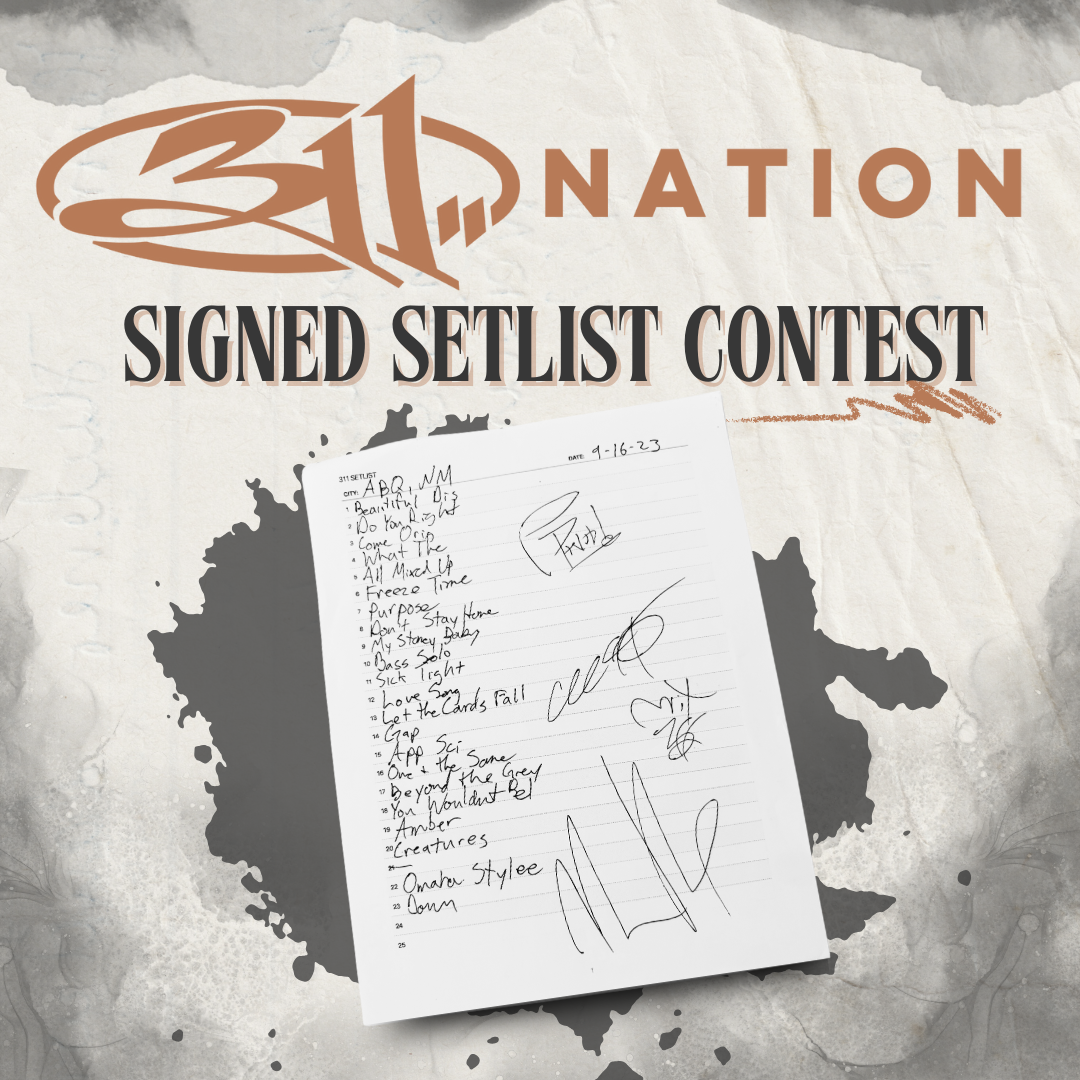 Win a Signed Setlist From the 9-16-23 Concert – 311